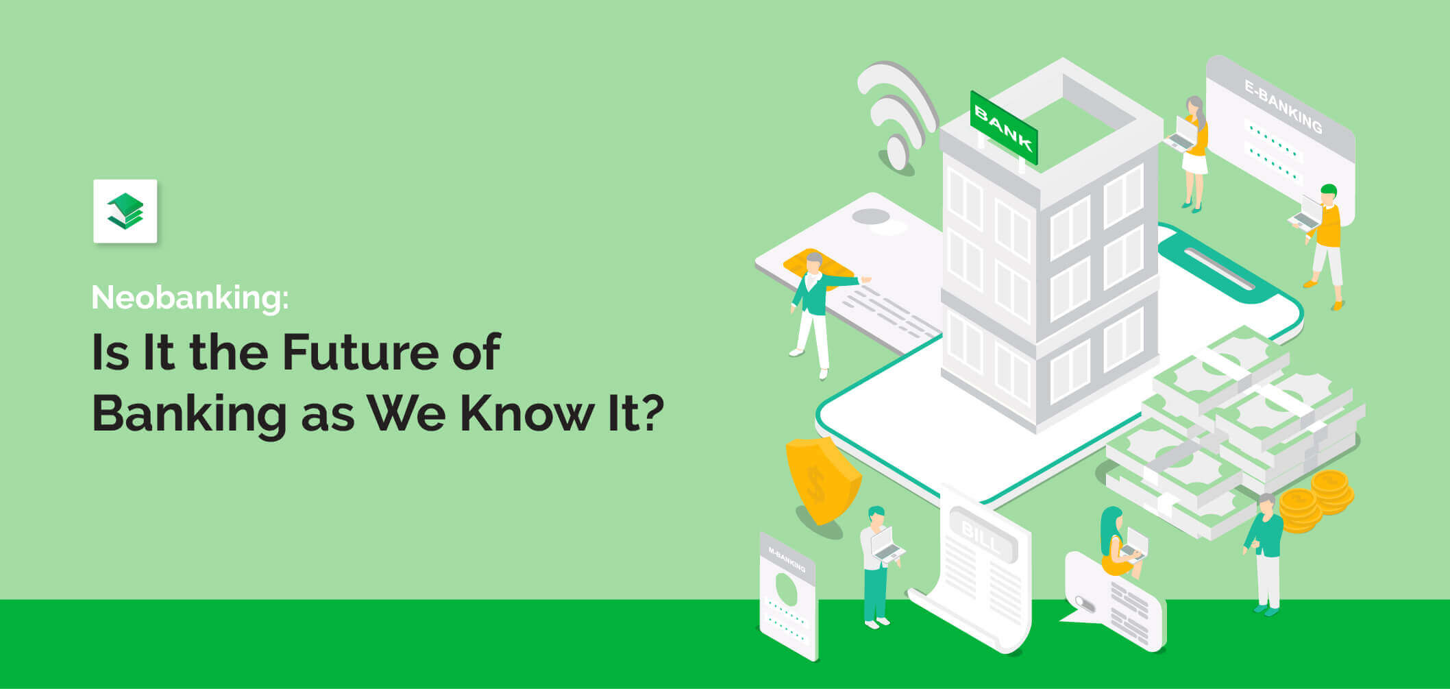 Neobanking: Is It the Future of Banking as We Know It?